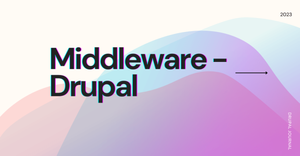 Create Custom Middlewares In Drupal Drupaljournal